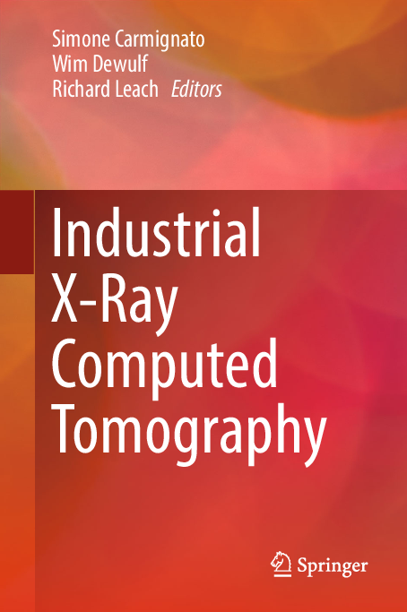Pdf Industrial X Ray Computed Tomography