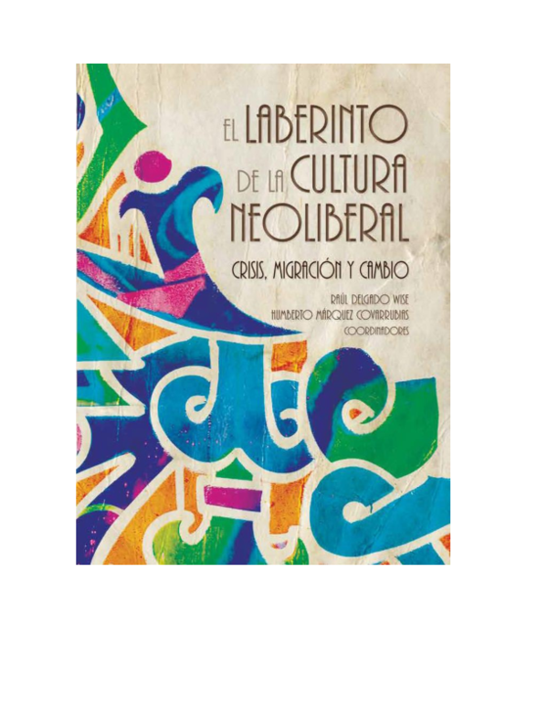 (PDF) El laberinto de la cultura neoliberal. Crisis, migración y cambio