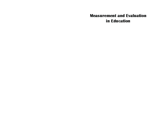 (PDF) Measurement and Evaluation in Education