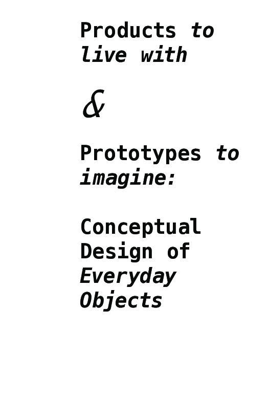 (PDF) Products to live with & Prototypes to imagine: Conceptual Design ...
