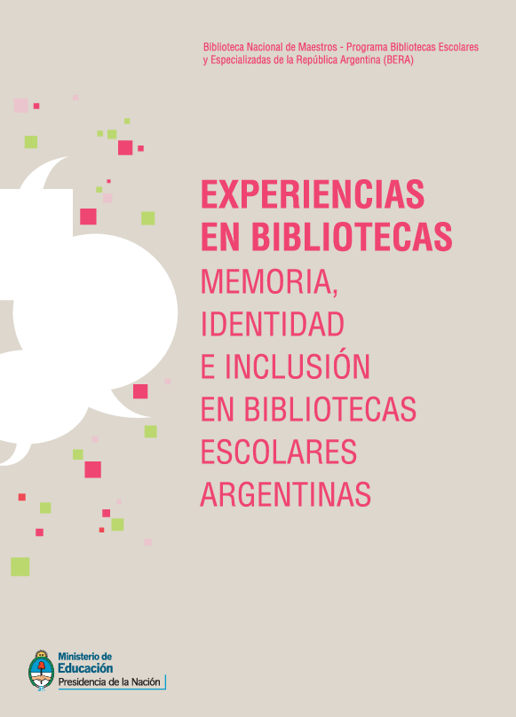 (PDF) Experiencias en bibliotecas : memoria, identidad e inclusión en bibliotecas escolares ...