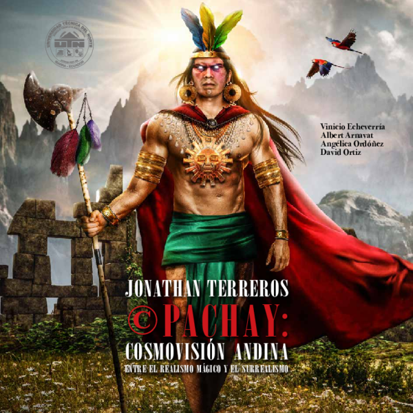 (PDF) JONATHAN TERREROS ©PACHAY: COSMOVISIÓN ANDINA ENTRE EL REALISMO ...
