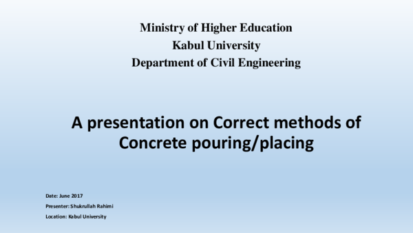 (PDF) A presentation on Correct methods of Concrete pouring/placing