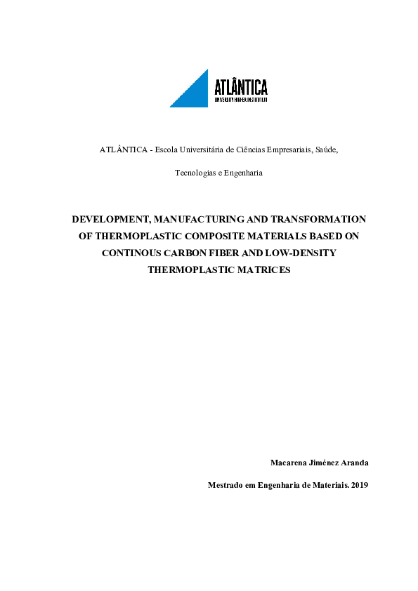 (PDF) Development, manufacturing and transformation of thermoplastic ...