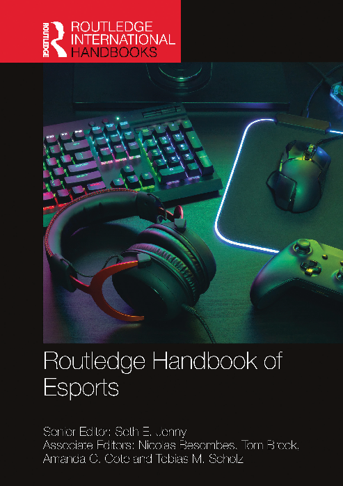 (PDF) Introduction to Esports (Chapter 1.1, Routledge Handbook of Esports)