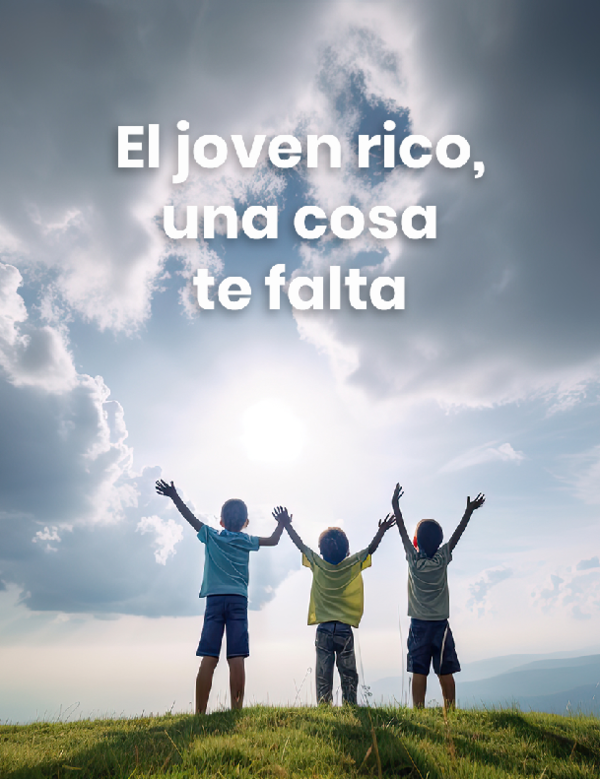 (PDF) El joven rico, una cosa te falta, cómo alcanzar la vida eterna