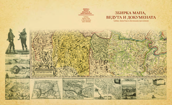 (PDF) Zbirka mapa, veduta i dokumenata. Srbija, Crna Gora i Dalmacija ...