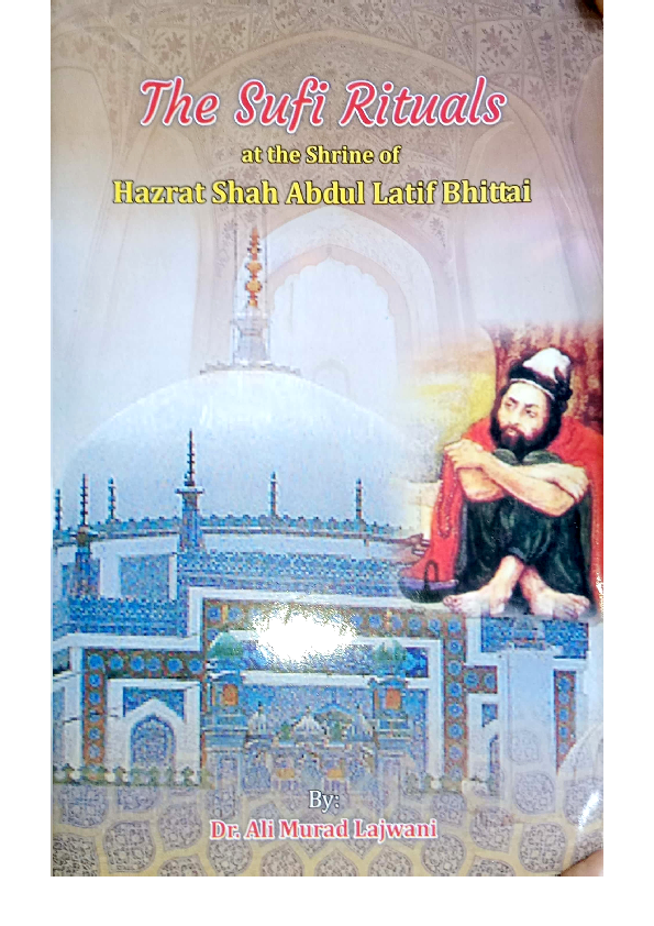 (PDF) The Sufi Rituals at the shrine of Hazrat Shah Abdul Latif Bhittai
