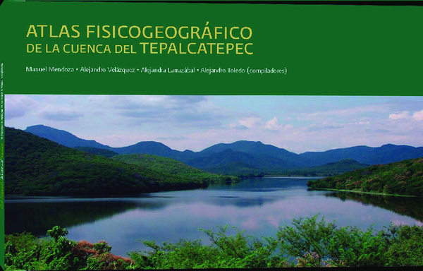 (PDF) Atlas fisicogeográfico de la cuenca de Tepalcatepec