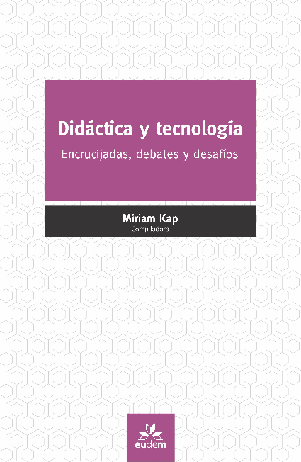 (PDF) KAP, M. 2024 Didactica y tecnologia Libro ISBN Final