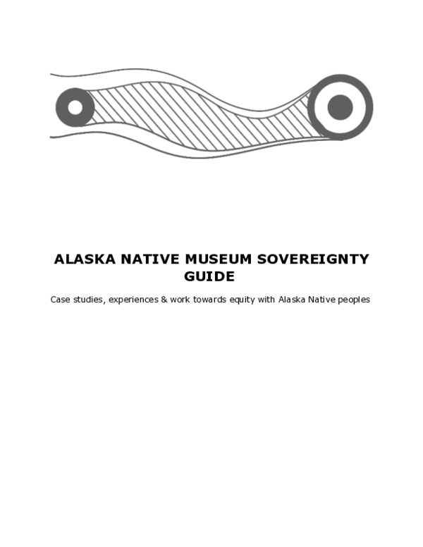 (PDF) Alaska Native Museum Sovereignty Guidebook (living document)