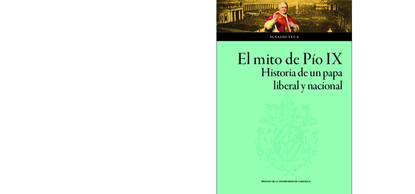 (PDF) El mito de Pío IX. Historia de un papa liberal y nacional