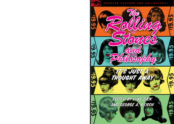 (PDF) The Rolling Stones and Philosophy: It's Just a Thought Away (2011 ...