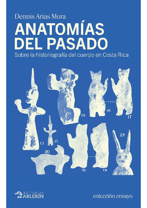 (PDF) Anatomías del pasado. Sobre la historiografía del cuerpo en Costa ...