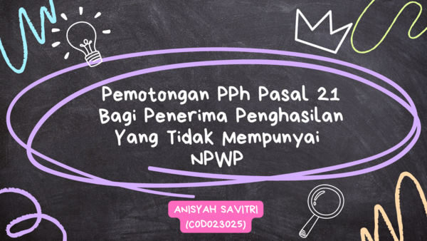 (PDF) PPT PPh Pasal 21 bagi penerima penghasilan yang tidak mempunyai NPWP