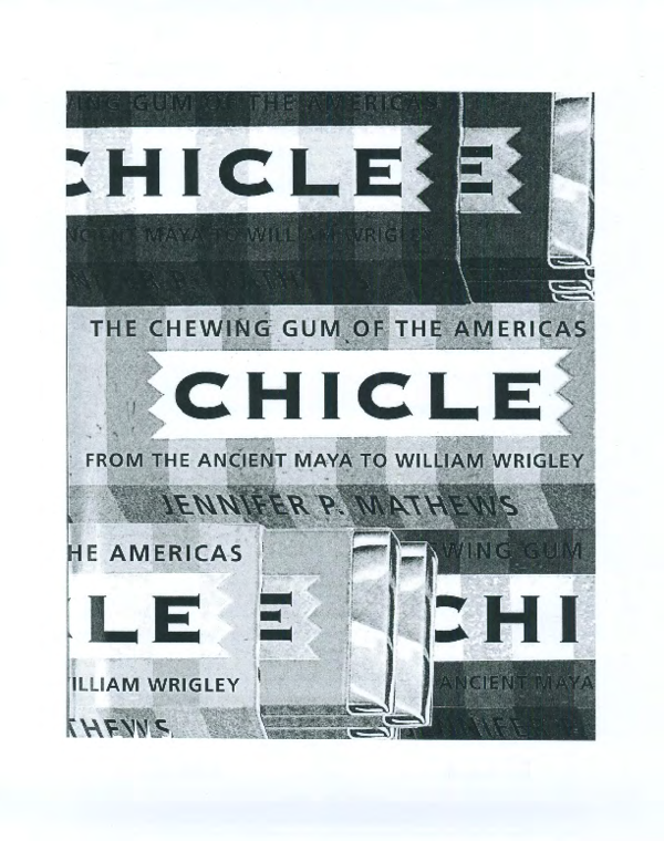 (PDF) Chicle: the chewing gum of the Americas, from the ancient Maya to ...
