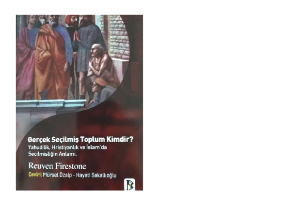 (PDF) Reuven Firestone. Gerçek Seçilmiş Toplum Kimdir? Yahudilik ...
