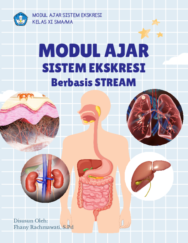(PDF) Modul Ajar Biologi SMA Sistem Ekskresi Berbasis STREAM (PDF) Modul Ajar Biologi SMA Sistem Ekskresi Berbasis STREAM