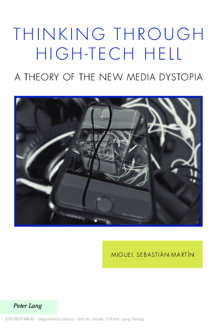 (PDF) Thinking through High-Tech Hell: A Theory of the New Media Dystopia