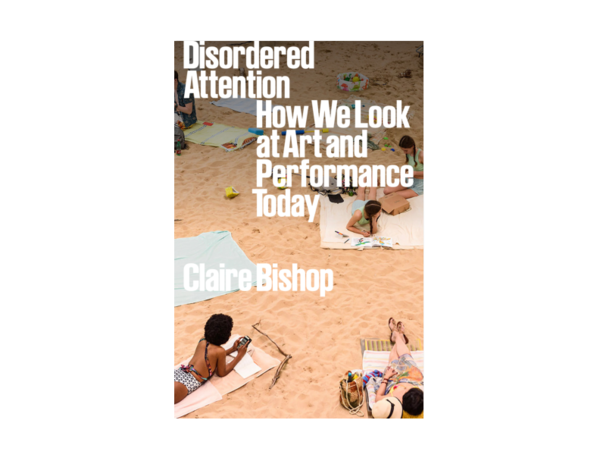(PDF) Disordered Attention: How We Look at Art and Performance Today