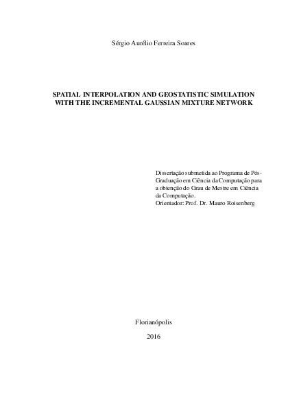 Pdf Spatial Interpolation And Geostatistic Simulation With The Incremental Gaussian Mixture