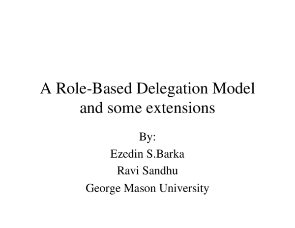 (PDF) A role-based delegation model and some extensions