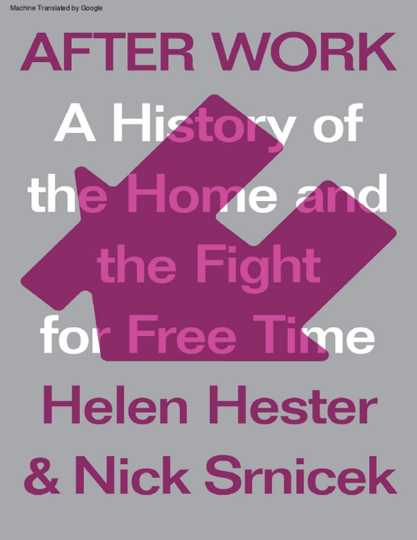 (PDF) Después del trabajo - Helen Hester Nick Srnicek