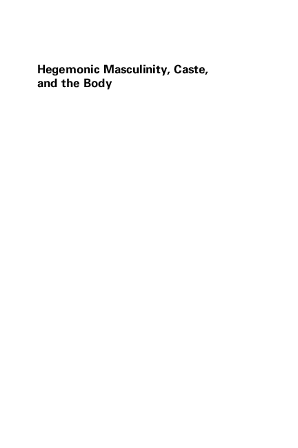 (PDF) Hegemonic Masculinity, Caste, and the Body EMERALD ADVANCES IN ...