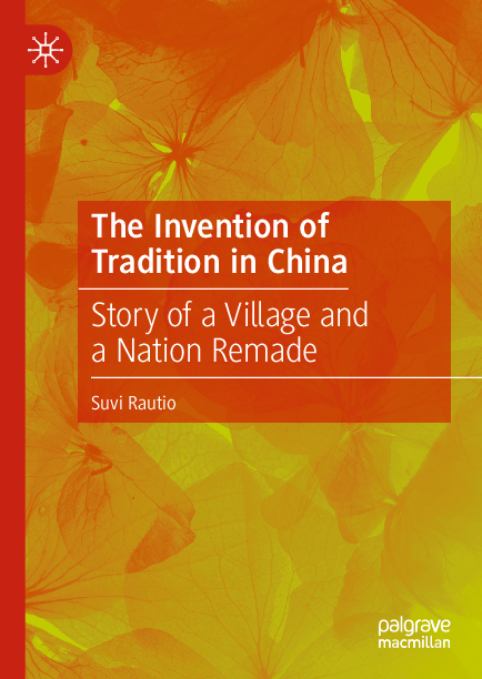 (PDF) The Invention of Tradition in China: Story of a Village and a ...