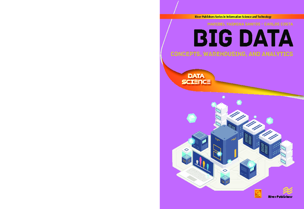 (PDF) Big Data Concepts, Warehousing, and Analytics by Maribel Yasmina Santos, Carlos Costa