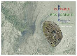 (PDF) VARVARIA / BREBERIUM / BRIBIR. RAZOTKRIVANJE SLOJEVA. KATALOG IZLOŽBE