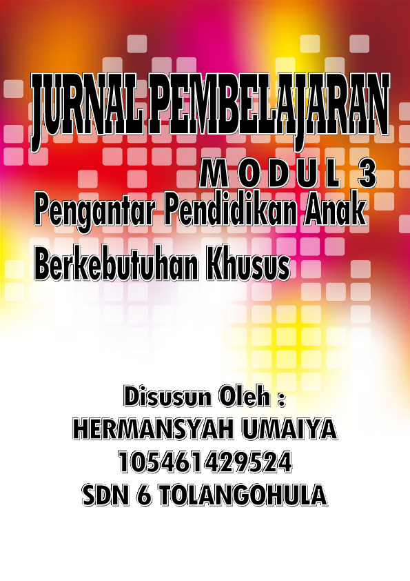 (PDF) JURNAL PEMBELAJARAN Modul 3 Pengantar Pendidikan Anak Berkebutuhan Khusus Topik 1 ...