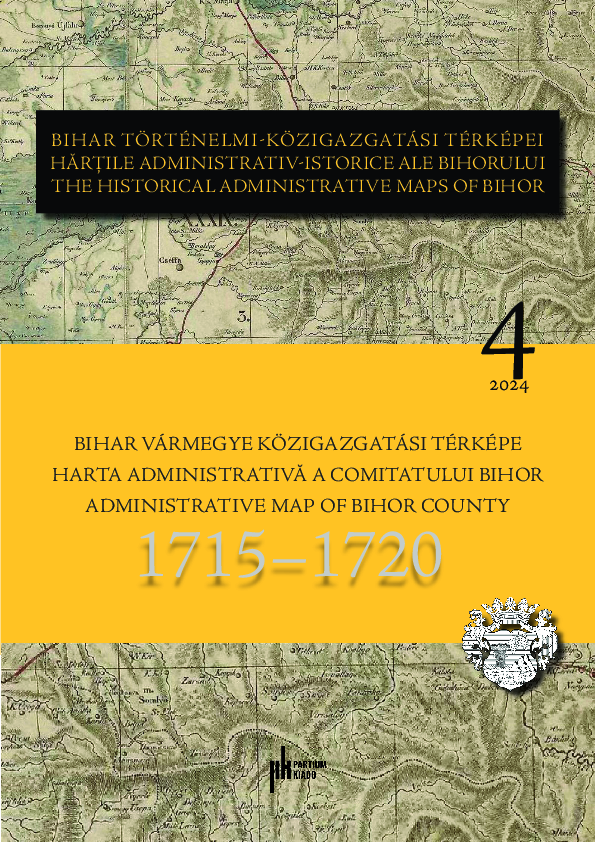(PDF) ADMINISTRATIVE MAP OF BIHOR / BIHAR COUNTY - 1715-1720