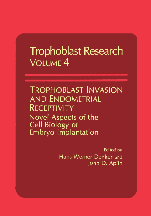 (PDF) Trophoblast Invasion and Endometrial Receptivity | John Aplin ...