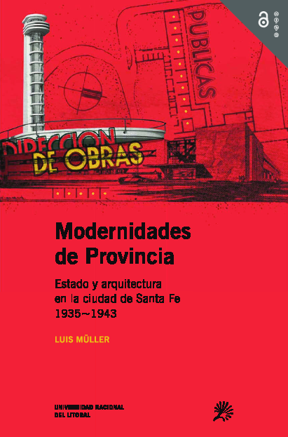 (PDF) Modernidades de provincia. Estado y arquitectura en la ciudad de ...