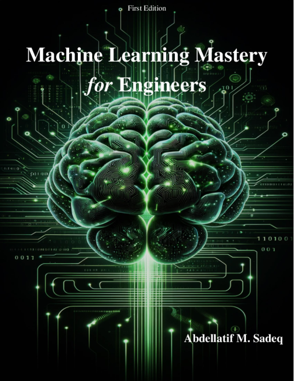 (PDF) Machine Learning Mastery for Engineers