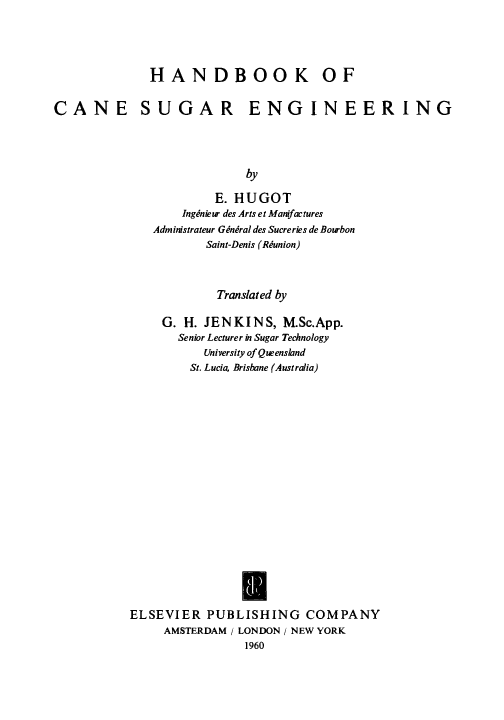 (PDF) E Hugot Handbook of cane sugar engineering Amsterdam, New York ...