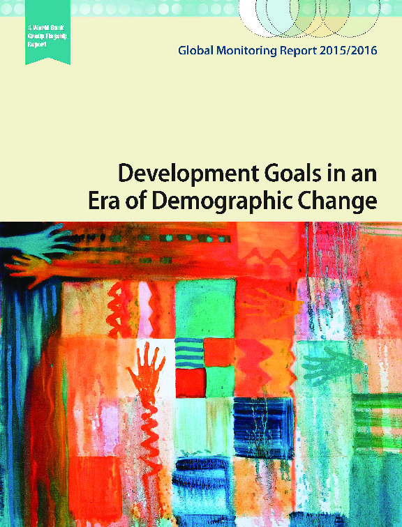 (PDF) Global Monitoring Report 2015/2016: Development Goals in an Era ...