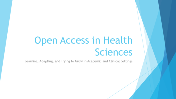 (PDF) Open Access in Health Sciences: Learning, Adapting, and Trying to Grow in Academic and ...