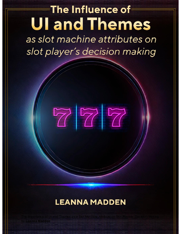 (PDF) The Importance of UI and Themes as a Slot Machine Attribute on Slot Players' Decision ...