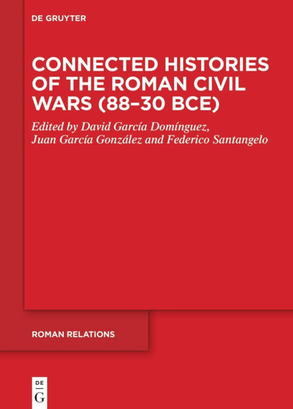 (PDF) Connected Histories of the Roman Civil Wars (88-30 BCE). Edited ...