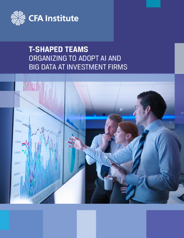 (PDF) T-Shaped Teams: Organizing to Adopt AI and Big Data at Investment ...