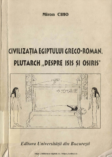 (PDF) Miron Ciho - Civilizația Egiptului greco-roman. Plutarch, „Despre ...