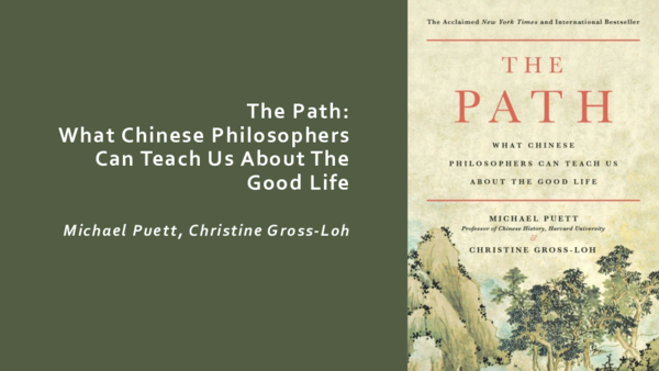 (PDF) The Path: What Chinese Philosophers Can Teach Us About the Good Life
