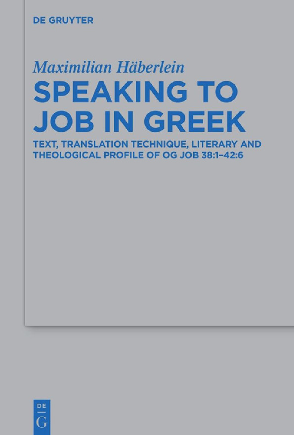 (PDF) Speaking to Job in Greek: Text, Translation Technique, Literary ...