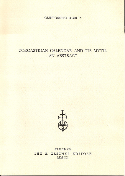 (PDF) Zoroastrian calendar and its myth. An abstract