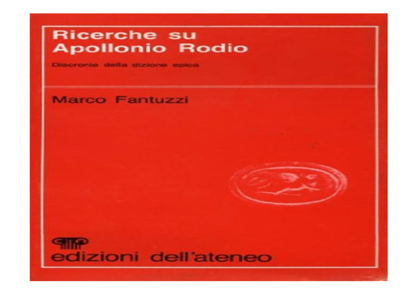 (PDF) Ricerche su Apollonio Rodio: diacronie della dizione epica. Rome ...