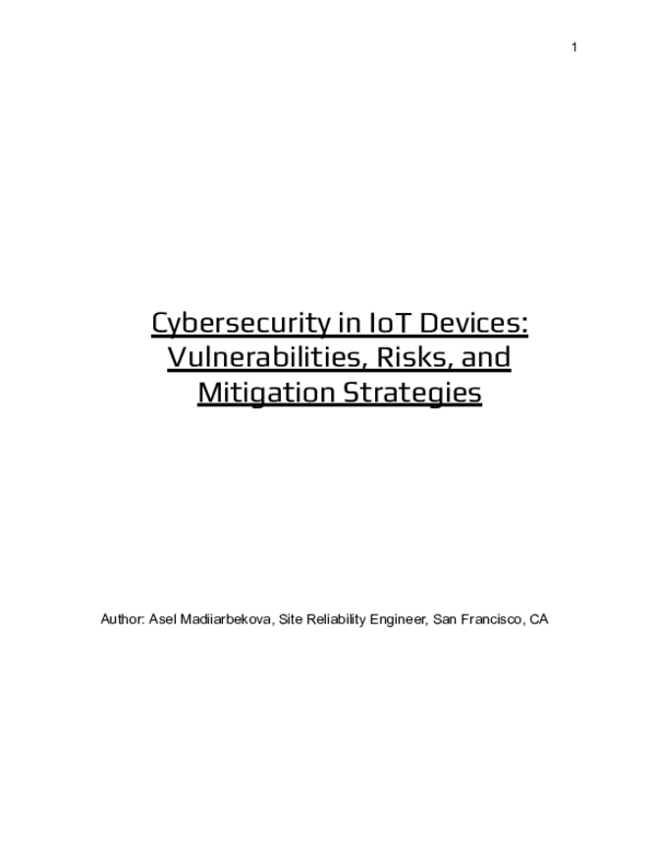 (PDF) Cybersecurity in IoT Devices Vulnerabilities, Risks, and Mitigation Strategies
