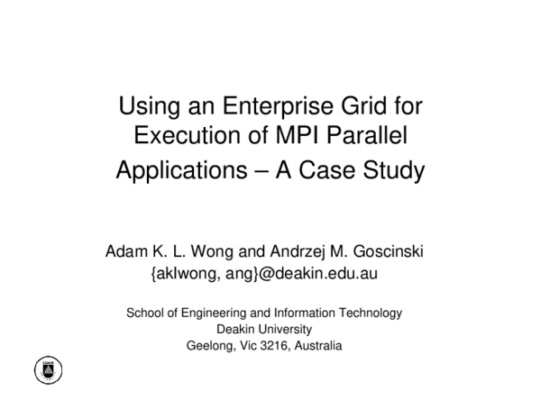 (PDF) Using an Enterprise Grid for Execution of MPI Parallel Applications – A Case Study