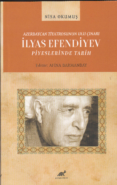 (PDF) İlyas Efendiyev Piyeslerinde Tarih